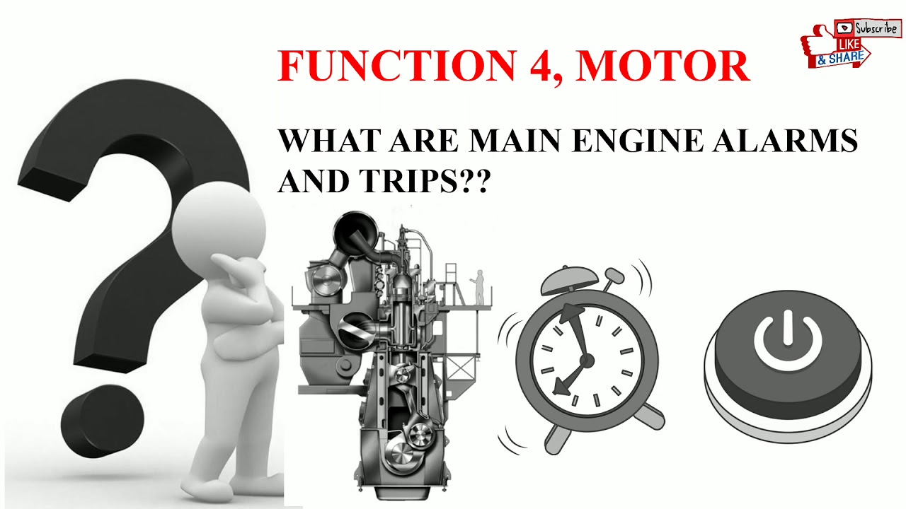 Function 4, Motor, What are Main engine alarms and trips?? - YouTube