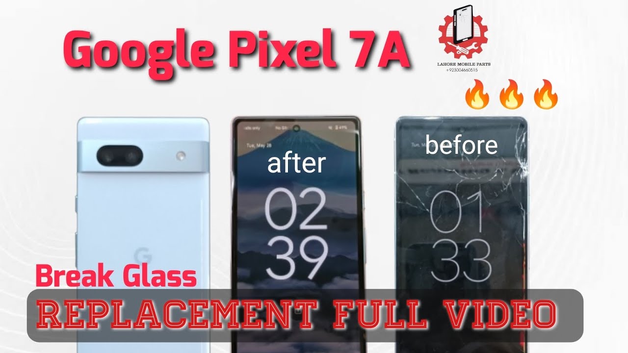 Google Pixel 7A Front Glass | Break Damage Replacement - YouTube