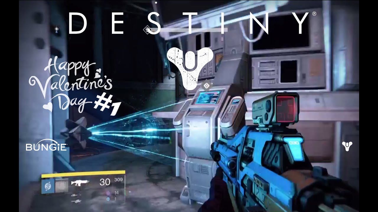 Destiny "Valentine's day" Gameplay - YouTube