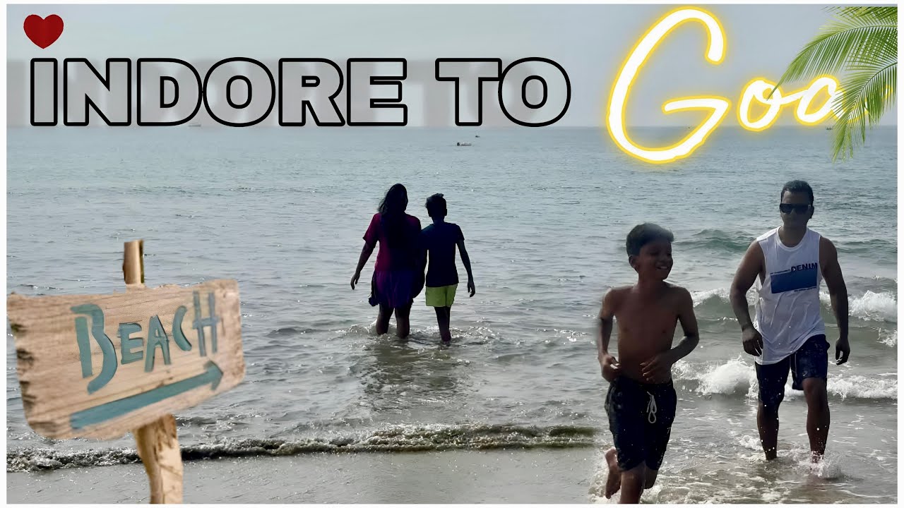 #Road trip Indore to Goa🏝️🏝️🏝️|#Goa tour|Tourist place| - YouTube