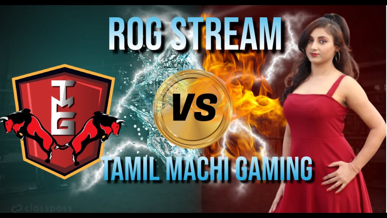 Rog Stream vs Tamil Machi Gaming Vera Level Fight Pubg Mobile #tmg ...