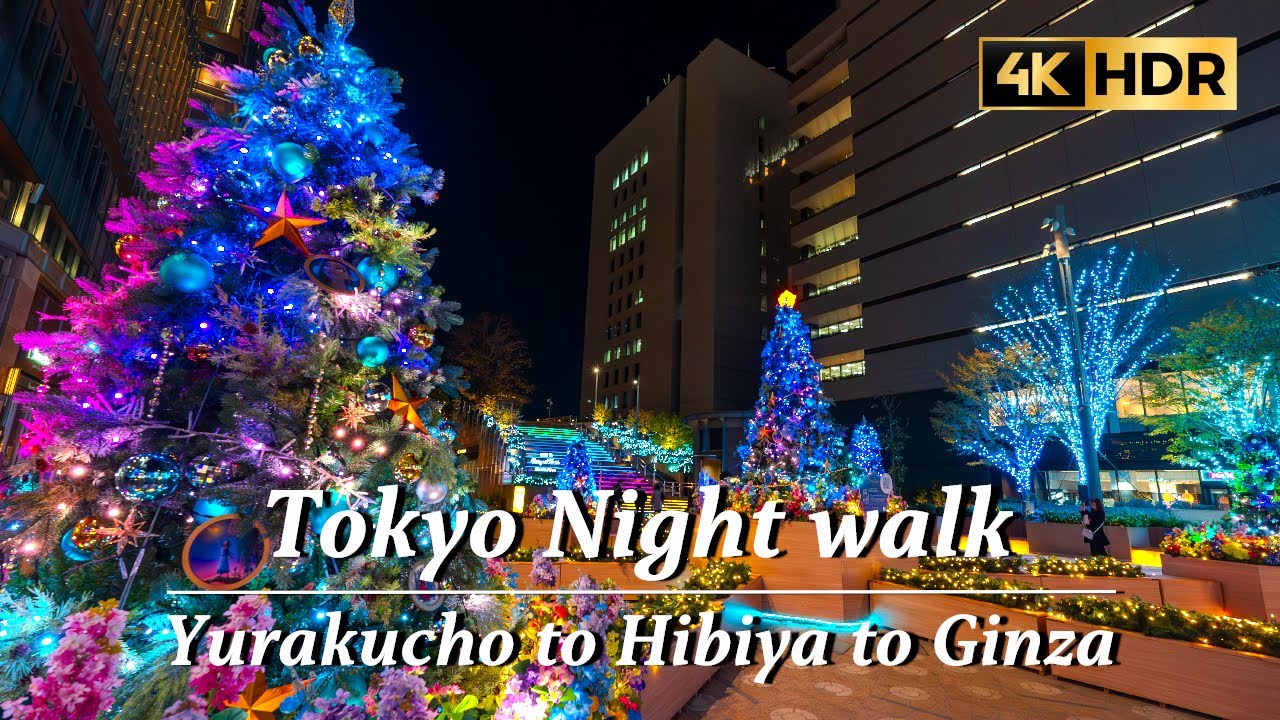 [4K HDR] Night walk in Tokyo illumination Yurakucho to Hibiya to Ginza ...