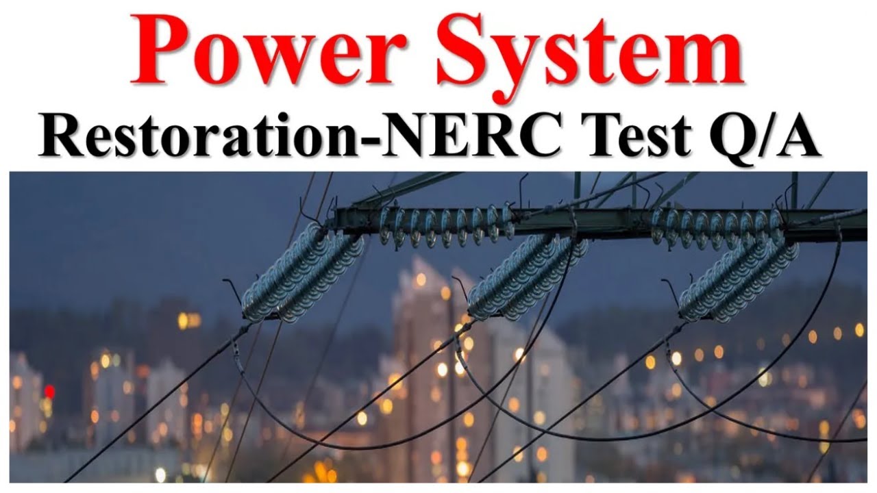 Power System Restoration | Power System Restoration | NERC Test ...