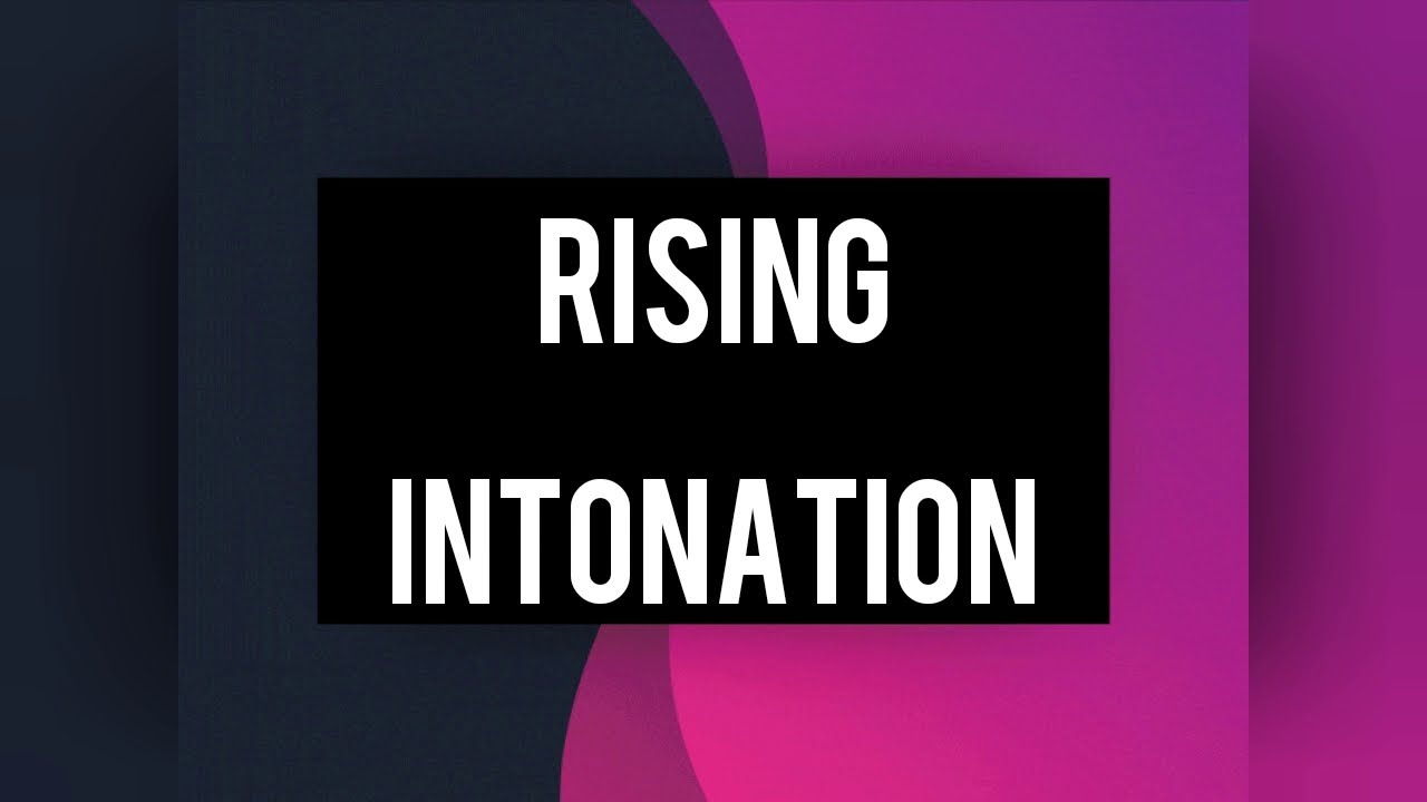 Intonation in English|Rise and Fall intonation| | Intonation and stress ...
