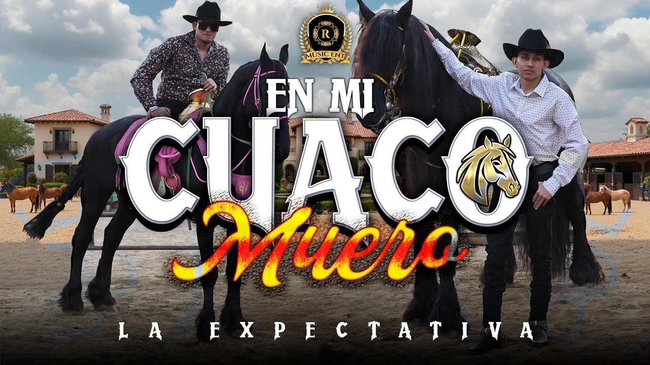 La Expectativa - En Mi Cuaco Muero (VIDEO OFICIAL) 4K - YouTube