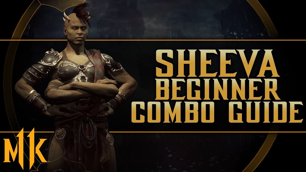 Mortal Kombat 11 - Sheeva - Beginner Combo Guide - YouTube