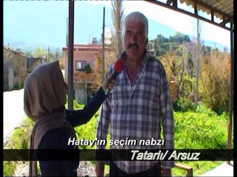 Hatay ın Seçim Nabzı Tatarlı / Arsuz