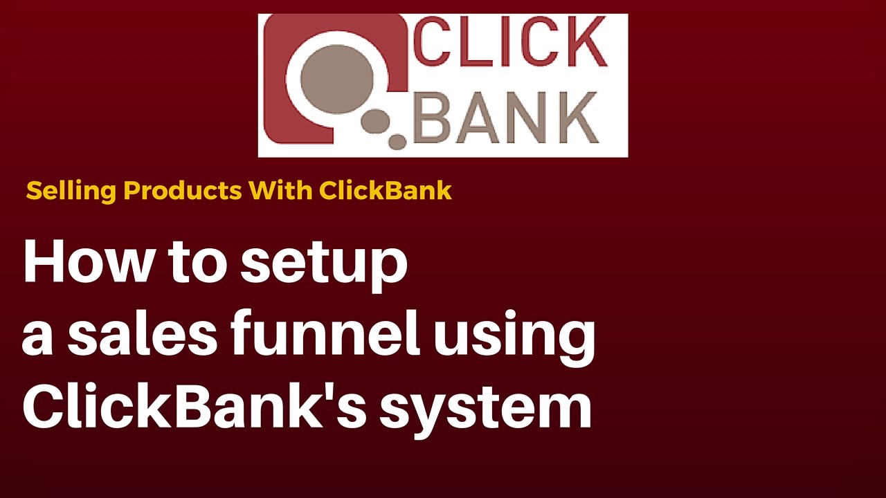 How to setup a sales funnel using ClickBank's system - YouTube
