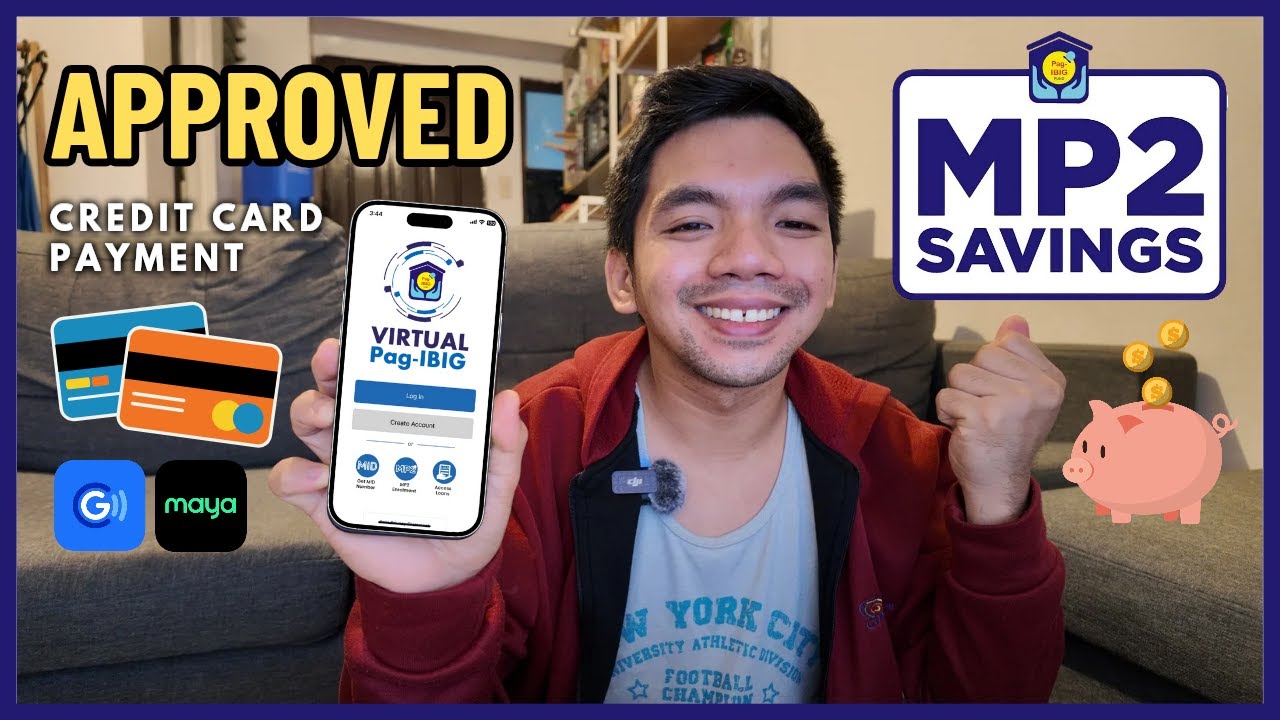 PAG-IBIG MP2 APPROVAL & CREDIT CARD PAYMENT 💳 ️ - YouTube