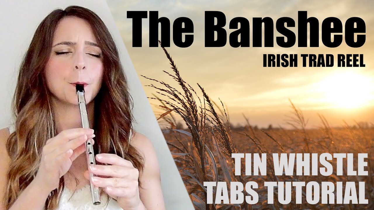 The Banshee Reel | TIN WHISTLE TABS TUTORIAL - Irish Trad Music - YouTube