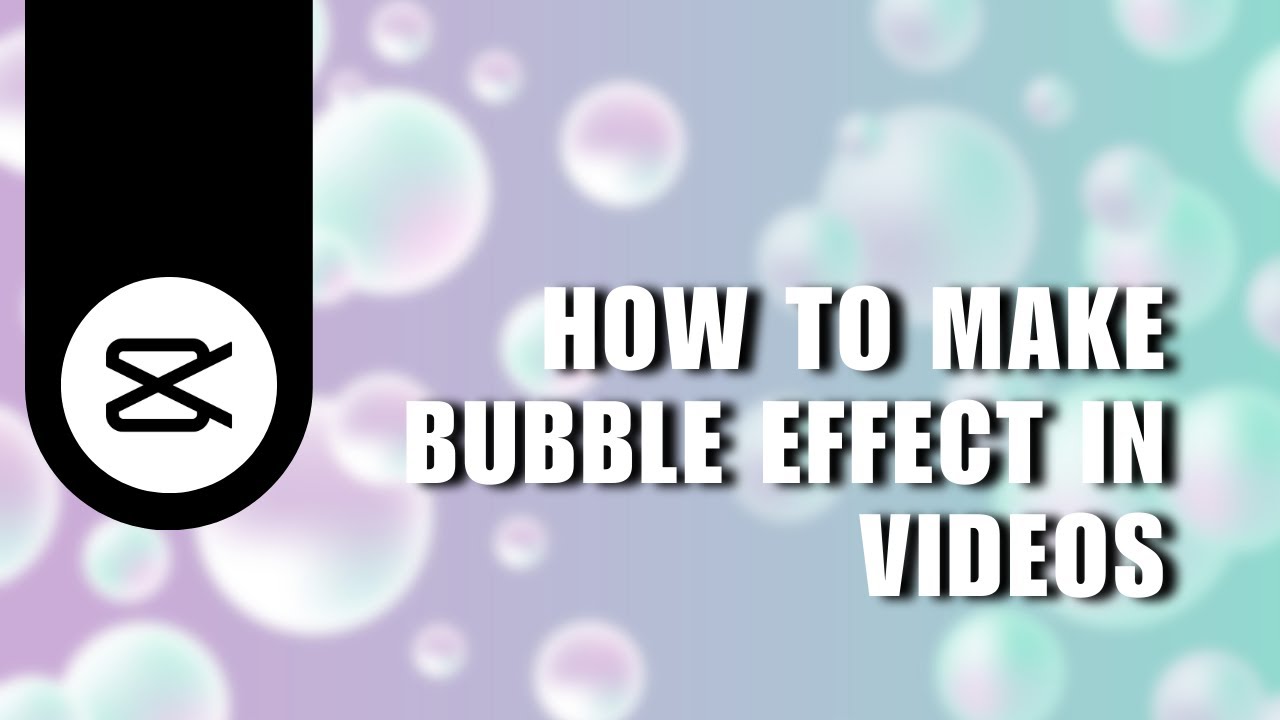 😍 ULTIMATE: How to Make BUBBLE effect in videos | Capcut Tutorials 🔥 ...