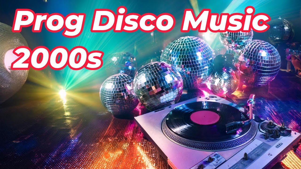 Prog Disco Background Music Playlist (2000s Inspired) - YouTube