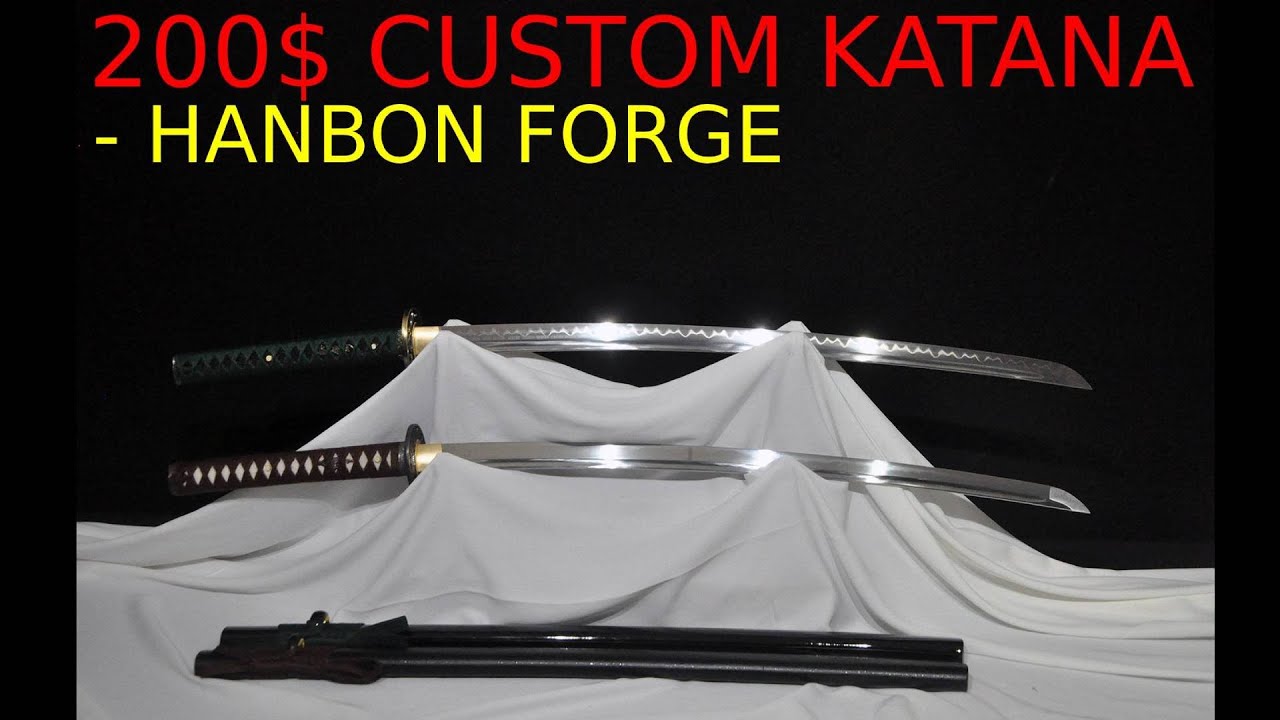 200$ CUSTOM HANBON FORGE KATANA REVIEW - YouTube