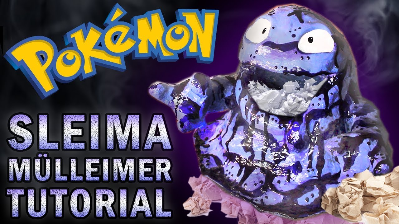 Pokémon Sleima Grimer Mülleimer TUTORIAL / DIY - YouTube
