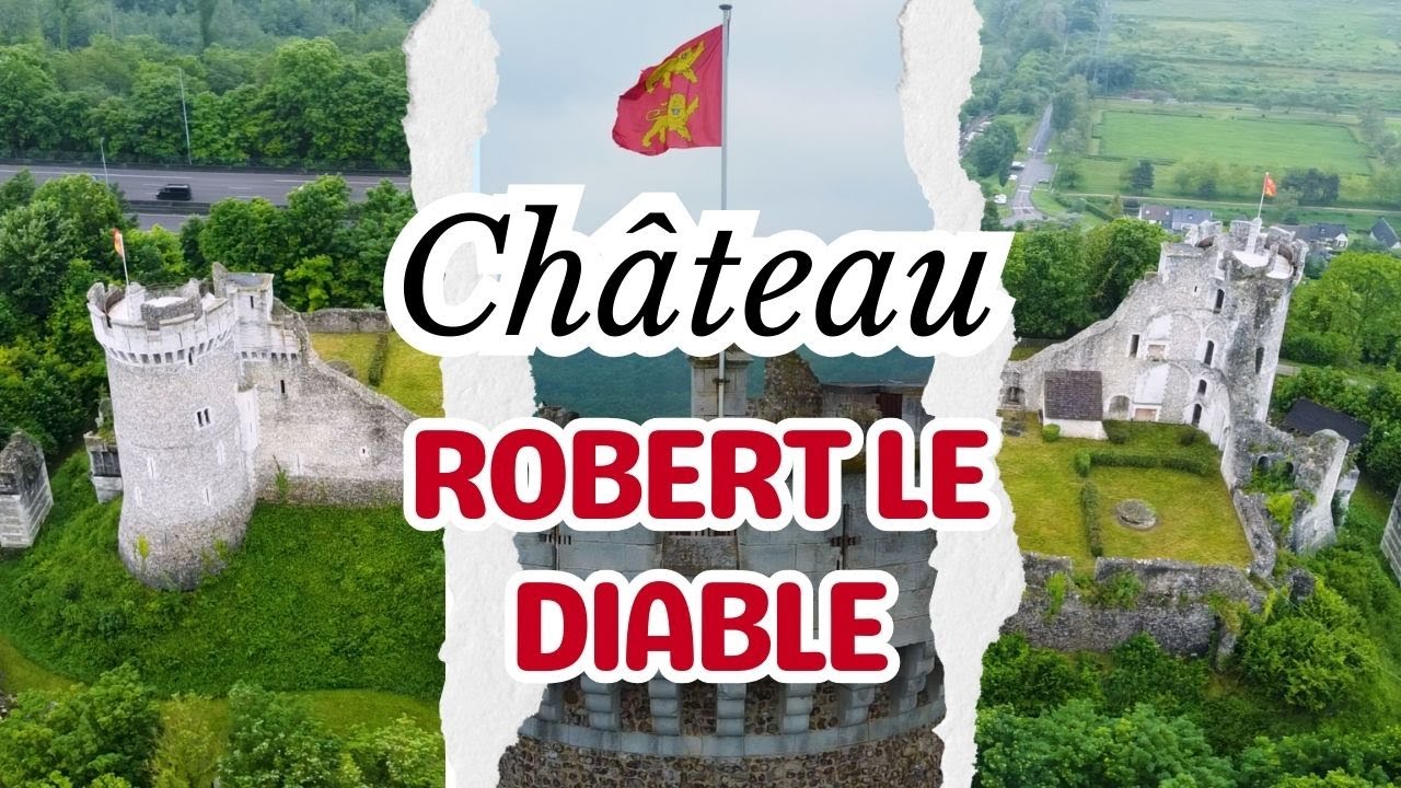 Le Château de Robert le Diable : De l’Histoire à la Modernité 🏰 | 4K ...