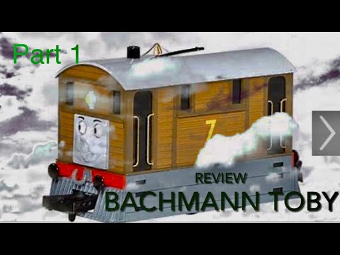 Bachmann HO scale Toby the tram engine review part 1 of 2 Unboxing and ...