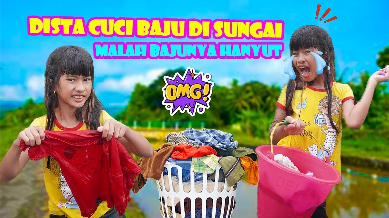 DISTA PERTAMA KALI NYUCI BAJU DI SUNGAI!! BAJUNYA MALAH HANYUT🥲# ...