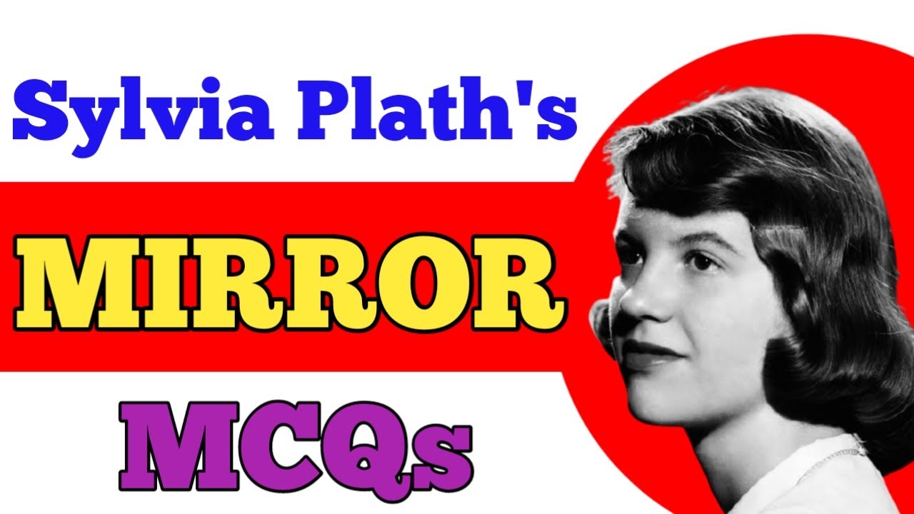 MCQs - Sylvia Plath's Mirror - YouTube