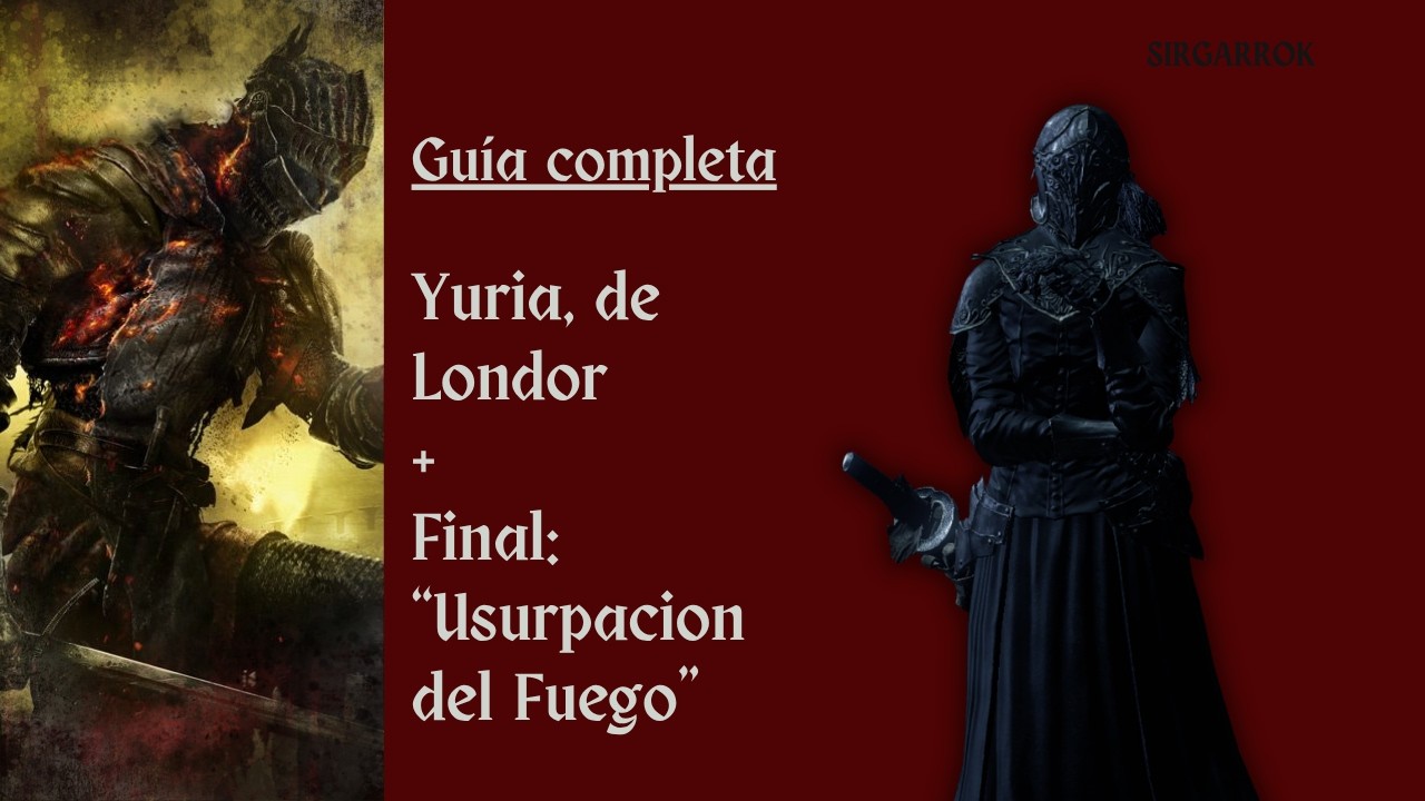 Dark Souls 3 - Quest/Guia de Yuria of Londor y Final: La usurpación del ...