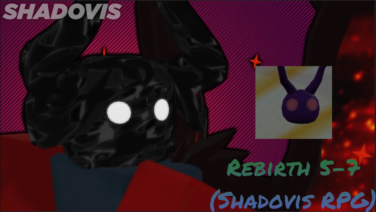 Best build for rebirth 5-7 (shadovis rpg) - YouTube