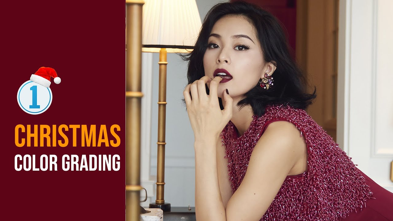 Cách làm màu Christmas siêu nhanh phần 1 | Color Grading Christmas ...