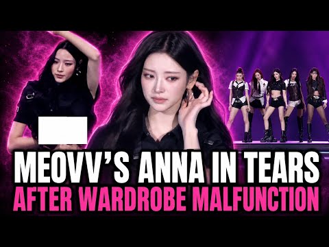 MEOVV’s Anna in Tears After Wardrobe Malfunction