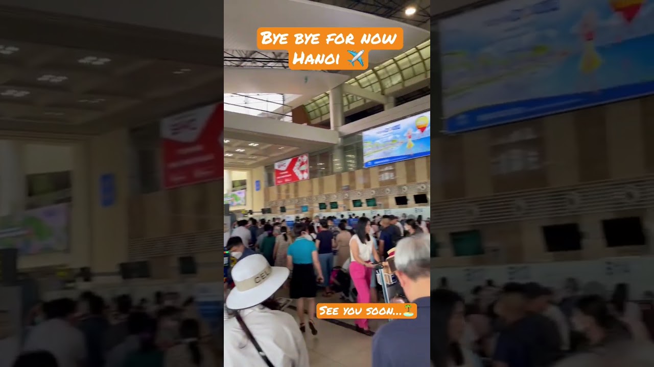 Bye bye Hanoi ️🥰 - YouTube