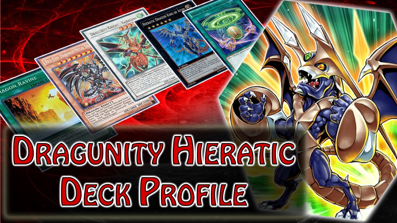 Dragunity Hieratics - Yugioh Deck Profile - December 2015 - YouTube