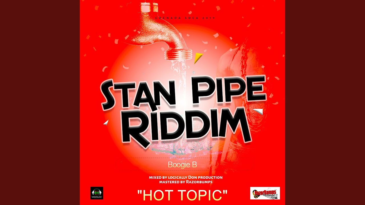 Hot Topic (Stan Pipe Riddim) - YouTube