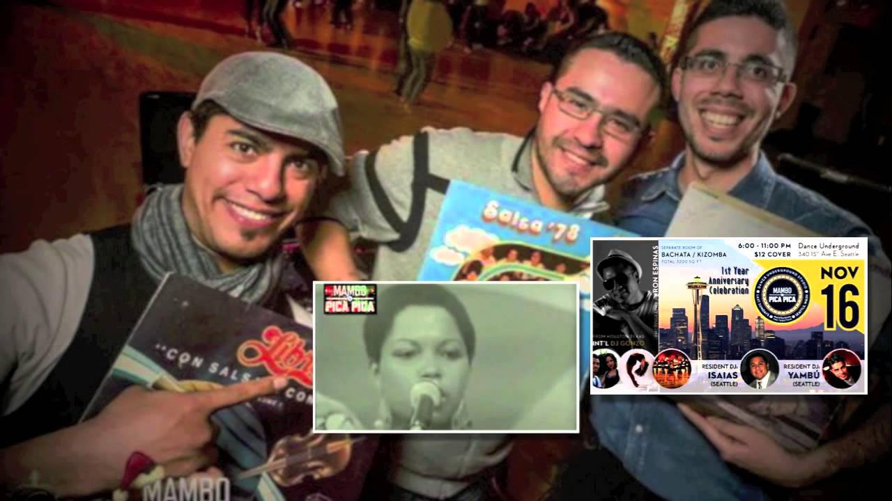 MAMBO PICA PICA SEATTLE W 1-YEAR ANNIVERSARY - YouTube