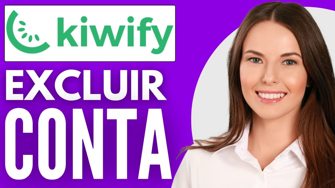 Como Excluir Conta Da Kiwify ( Nuevo Método 2025 ) - YouTube