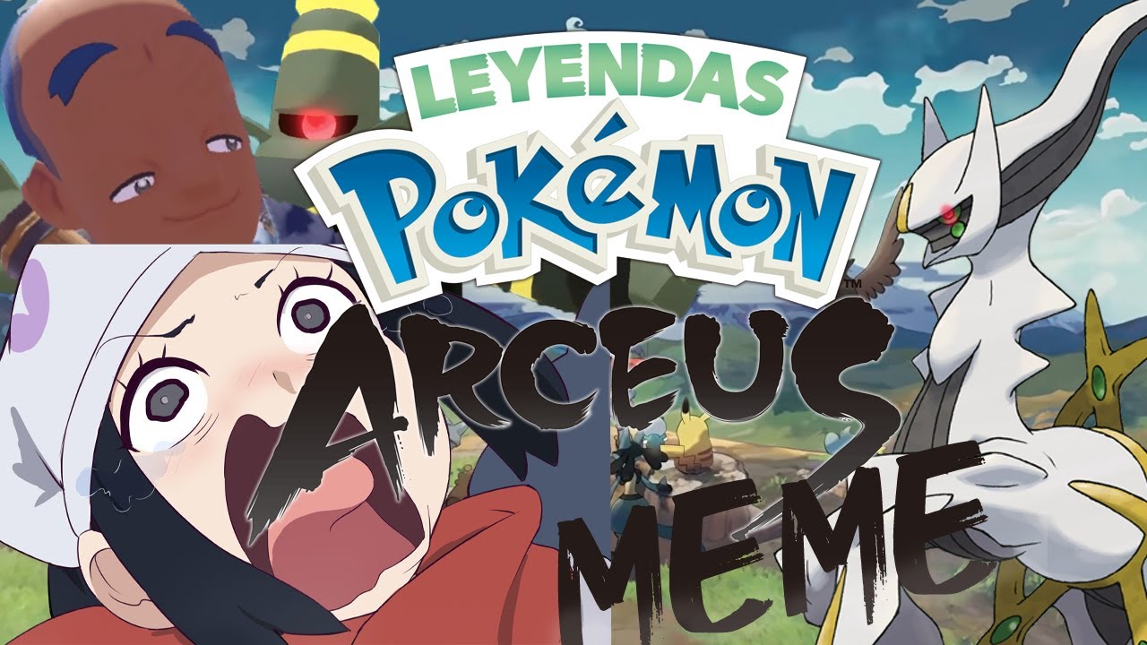 Pokemon Leyendas Arceus Meme - YouTube