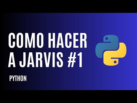 Como hacer a Jarvis con Python? - YouTube