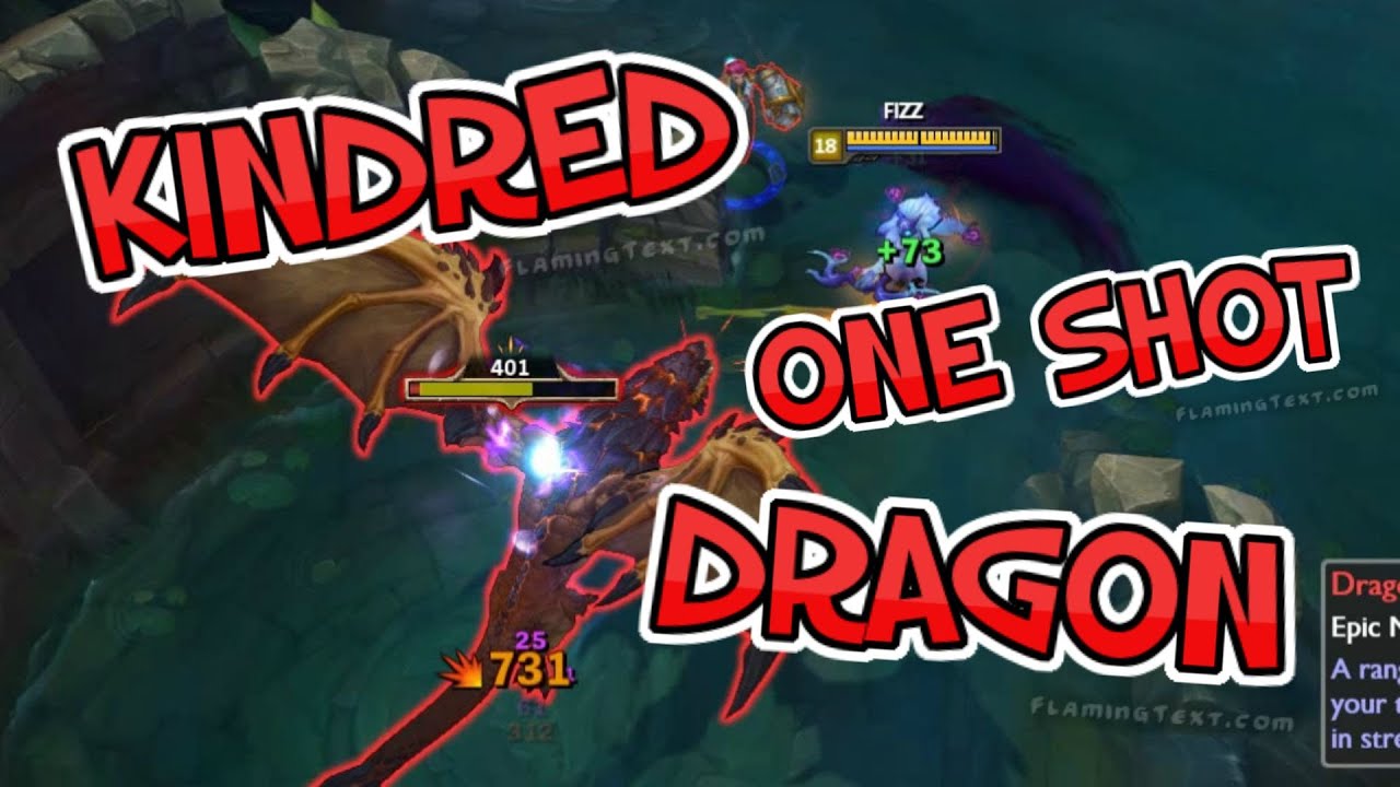 Kindred 1 Shot Dragon! - YouTube