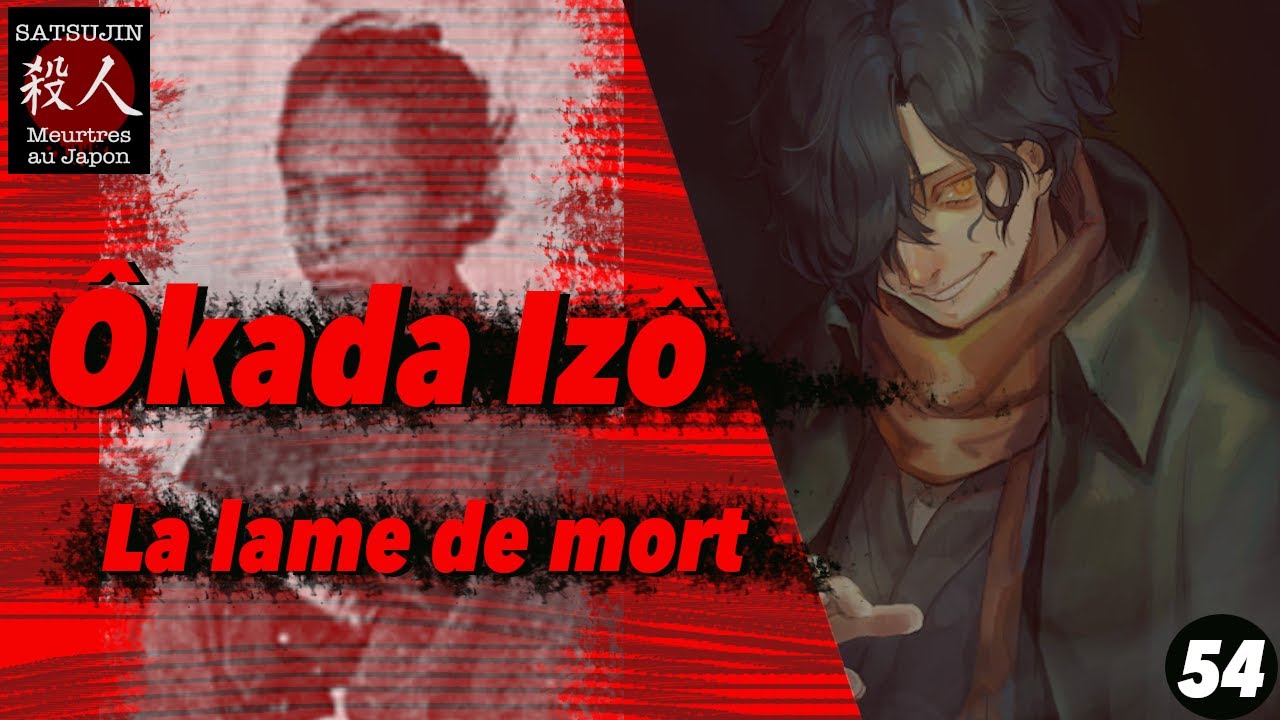 Les 4 hitokiri du bakumatsu : Ôkada Izô. La lame de mort. - YouTube