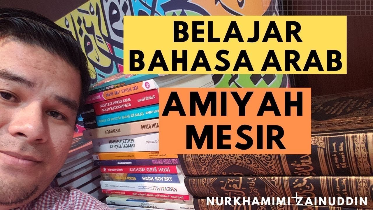 Belajar Bahasa Arab Amiyah Mesir Siri 3 - YouTube