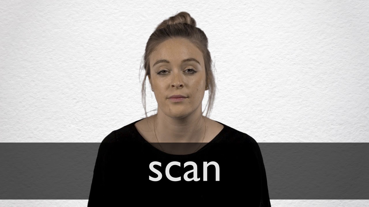 How to pronounce SCAN in British English - YouTube