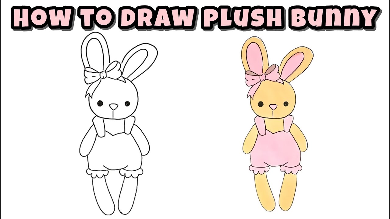 How to Draw Beloved Plush Bunny with Colors – Follow Along and Repeat ...