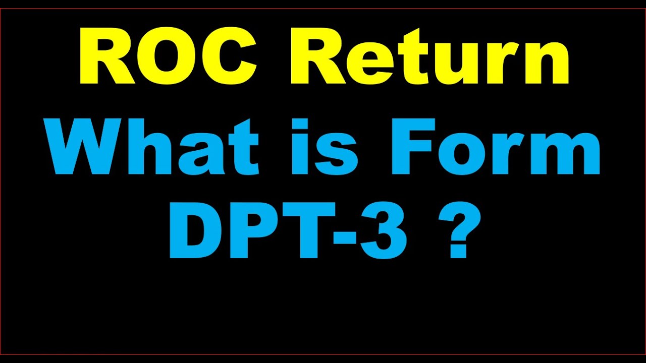 What Is Form DPT 3 Form DPT 3 Roc Return Form DPT 3 Form Dpt 3 Kya what-is-form-dpt-3-form-dpt-3-roc-return-form-dpt-3-form-dpt-3-kya