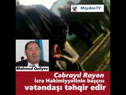 Cebrayil rayon icra bascisi vetendasi tehqir etdi