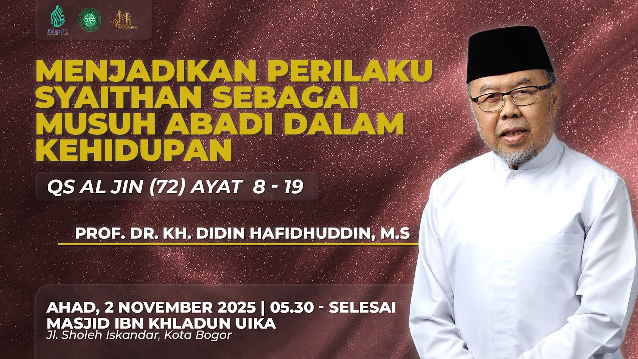 Menjadikan Perilaku Syaithan Sebagai Musuh Abadi Dalam Kehidupan | Prof ...