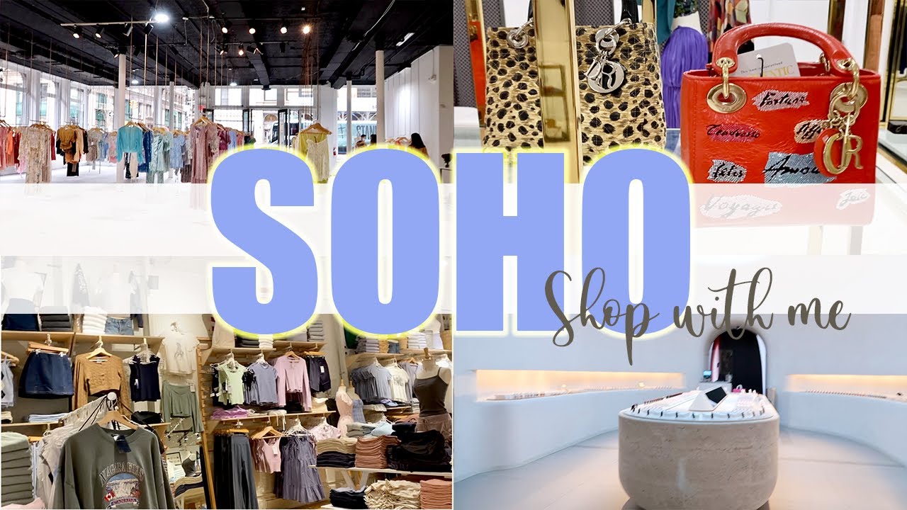 NYC SHOP WITH ME IN SOHO | 11 stores in SoHo and what to get in each ...