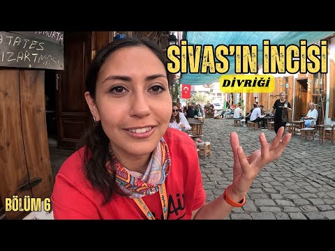 Sivas'ın İncisi DİVRİĞİ Sokakları - Nereler Gezilir, Ne Yenir? / Sivas Divriği /Türkiye Turu Bölüm 6