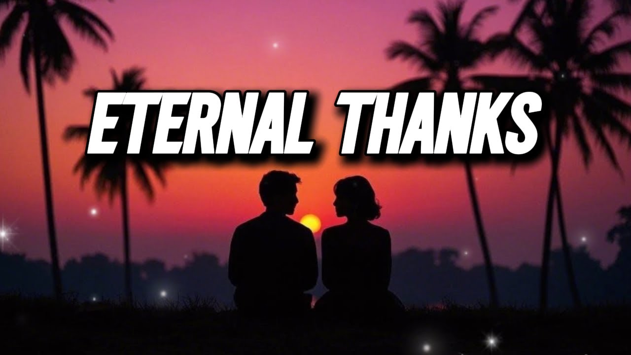 Eternal Thanks - Official Lyric Video - YouTube