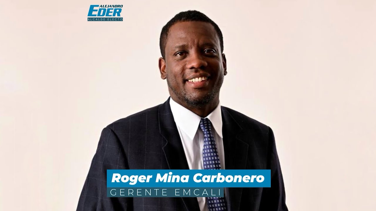 Gerente de EMCALI - Roger Mina Carbonero | Alcalde Eder - YouTube