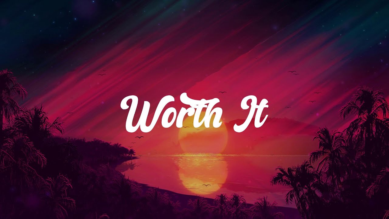 Fifth Harmony - Worth It (Lyric Video) OneRepublic, Katy Perry ...