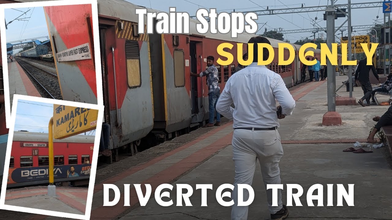 Train Stops suddenly 😲 Live Chain Pulling Diverted Train // 12591 GKP ...