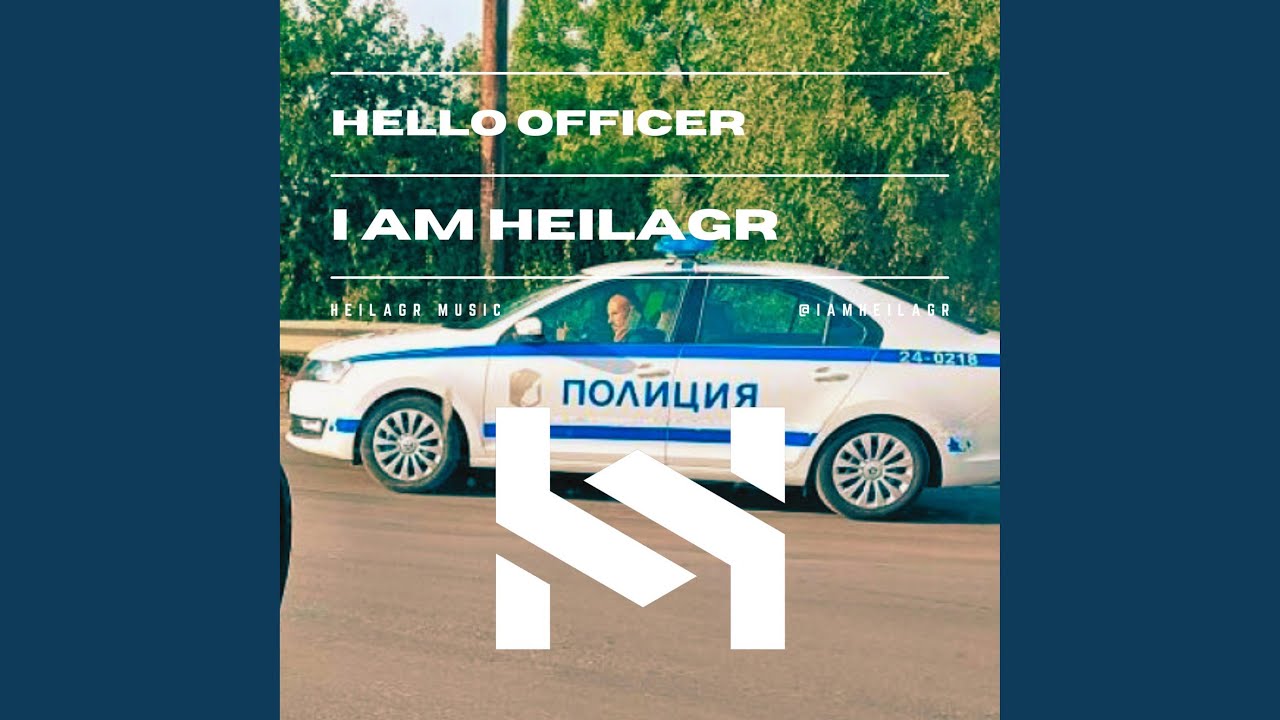 Hello Officer - YouTube