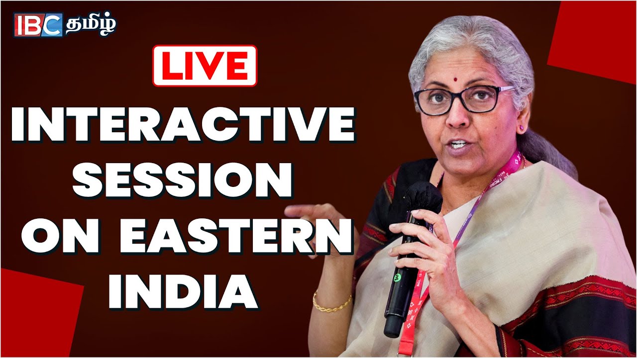 🔴Live : Interactive Session on Eastern India | Nirmala Sitharaman | Viksit Bharat | BJP | IBC ...