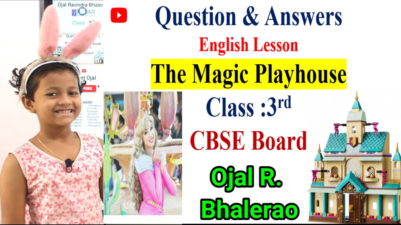 Questions & Answers : The Magical Playhouse : CBSE Board : Class 3rd ...